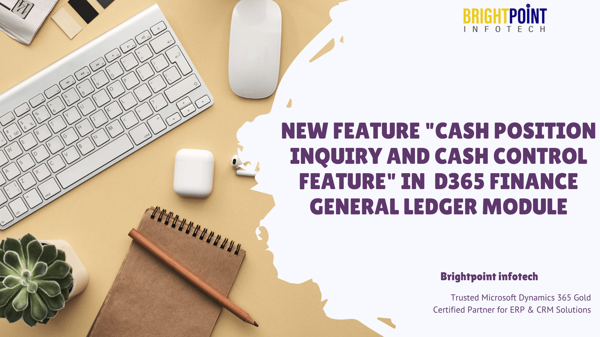 D365 F&O General Ledger Module Archives - Brightpoint Infotech