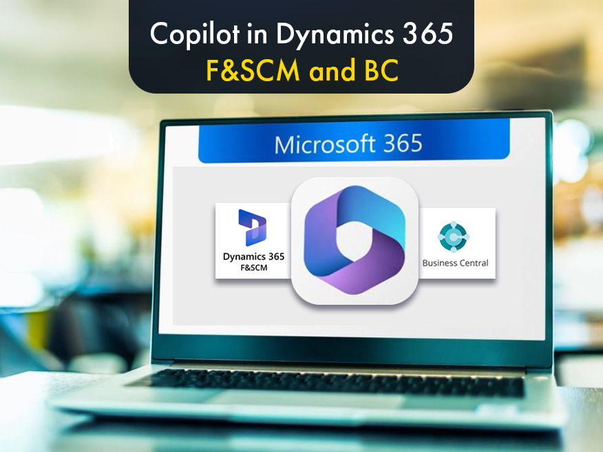 Boost Efficiency with Copilot in Dynamics 365 F&SCM and BC: Transforming Manufacturing ...