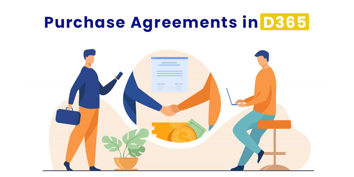 Improving Procurement with Purchase Agreements in D365