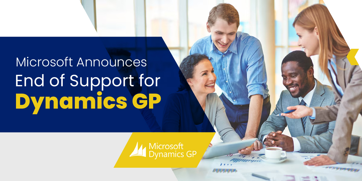 Microsoft Announces End of Support for Dynamics GP: Transition to ...