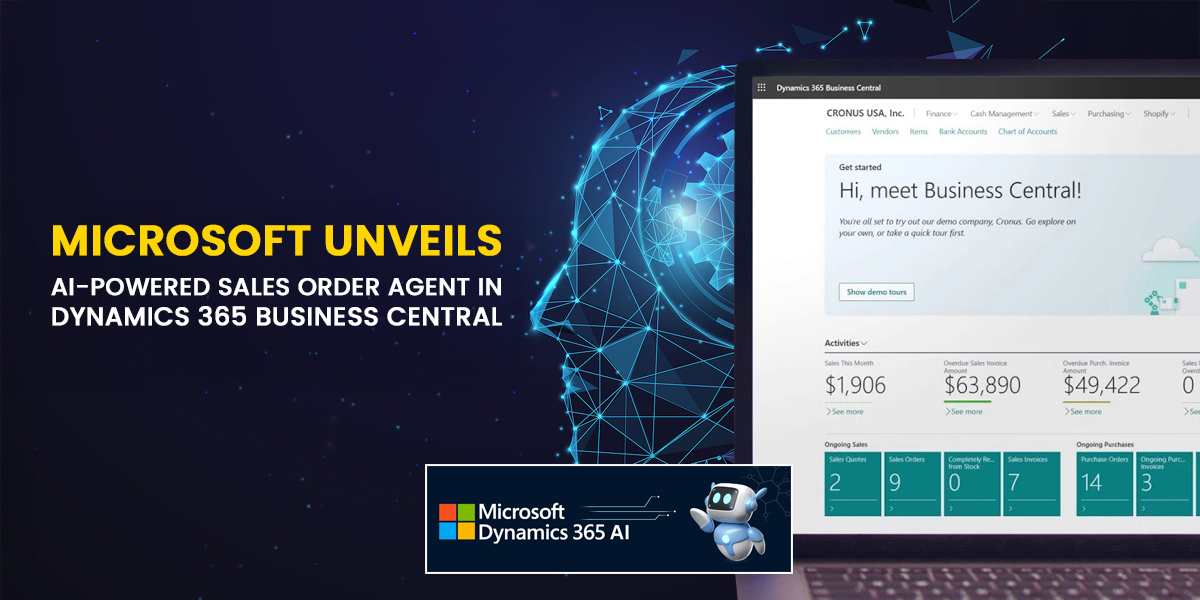 Microsoft Unveils AI-Powered Sales Order Agent in Dynamics 365 Business ...