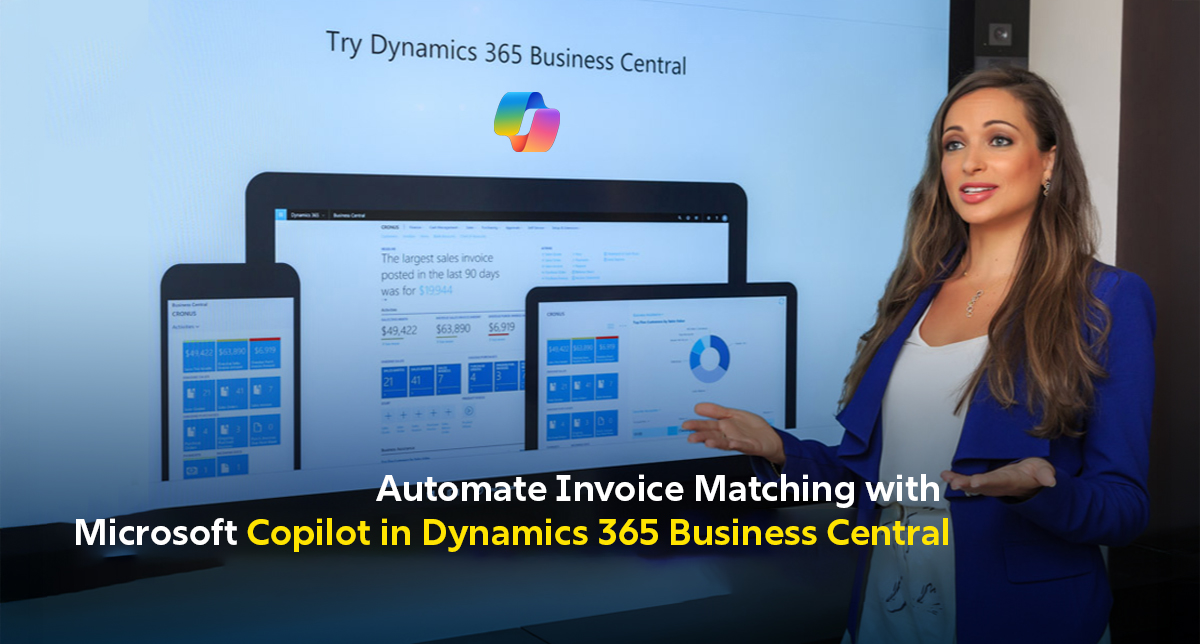 How Microsoft Copilot in Dynamics 365 Business Central Automates ...