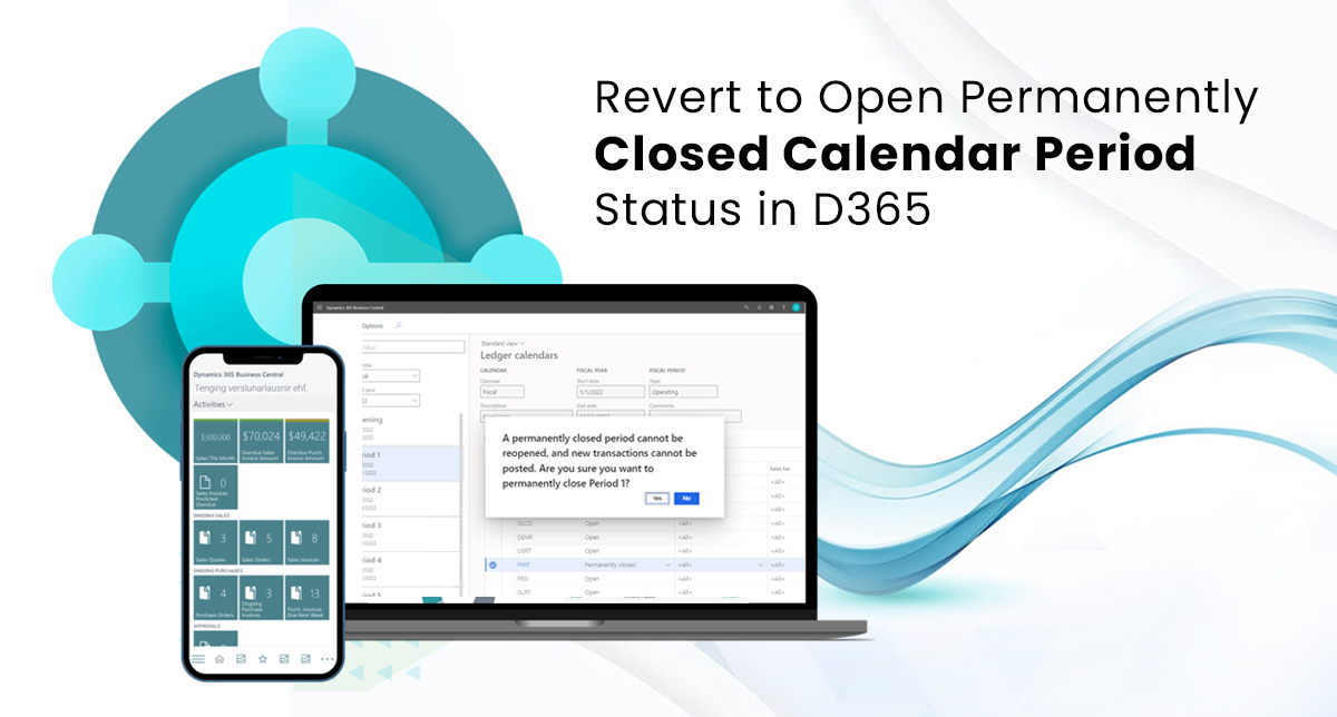 How to Revert to Open Calendar Period Status in Dynamics 365 | Step-by ...